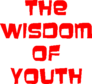 The Wisdom of Youth 5 September